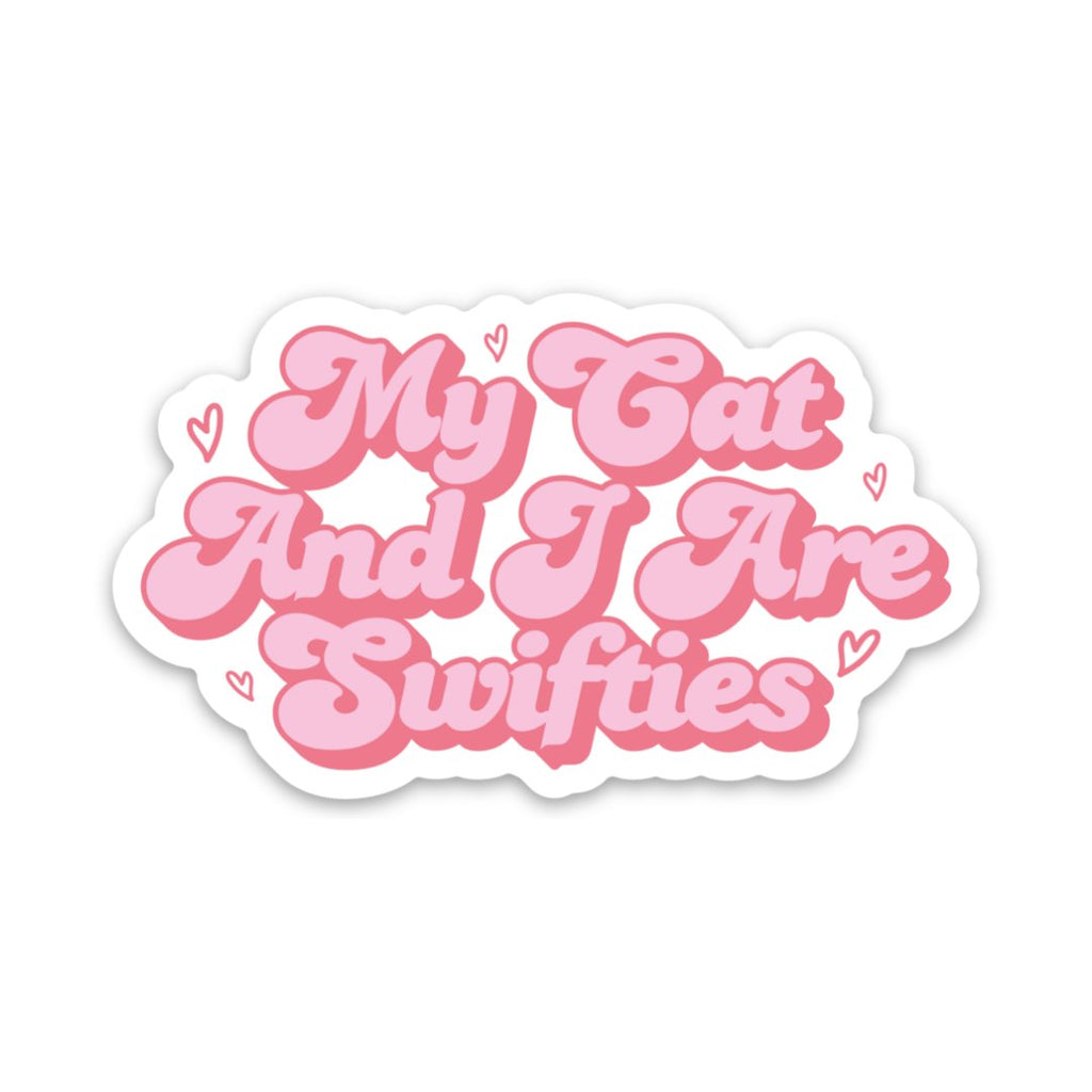 My Cat and I Are Swifties Sticker – Modern Companion